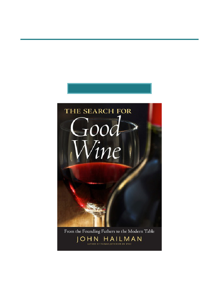 Purchase The Search For Good Wine From The Founding Fathers To The ...