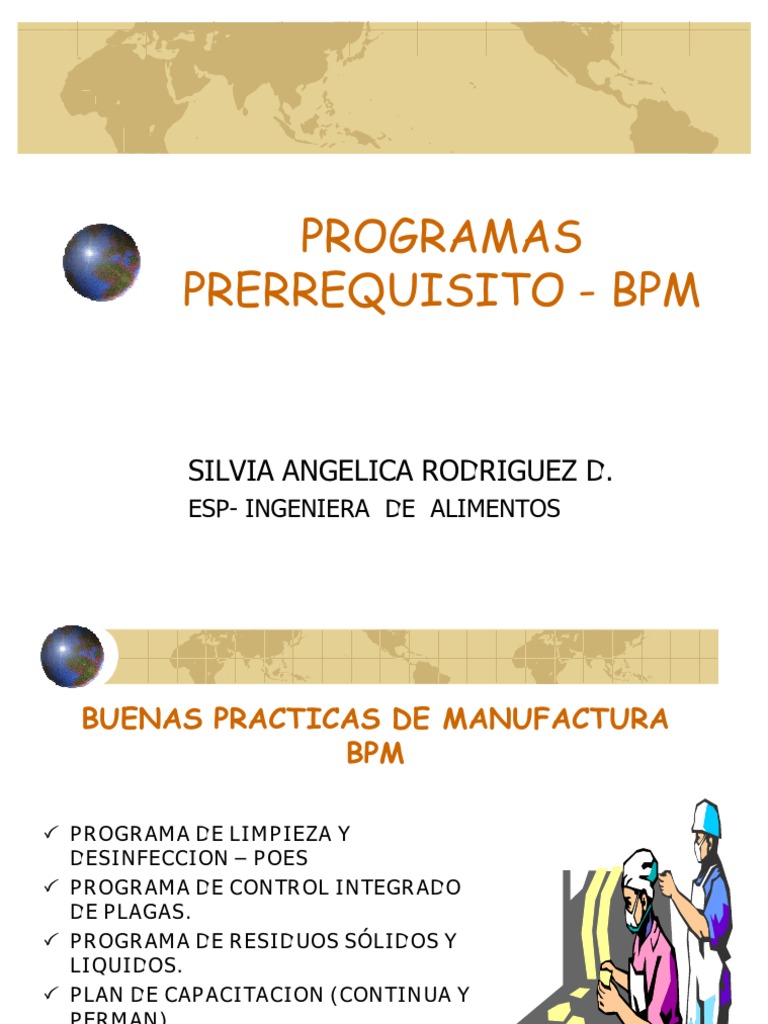 Programas prerrequisito para la implementación de Buenas Prácticas de Manufactura (BPM) en una ...