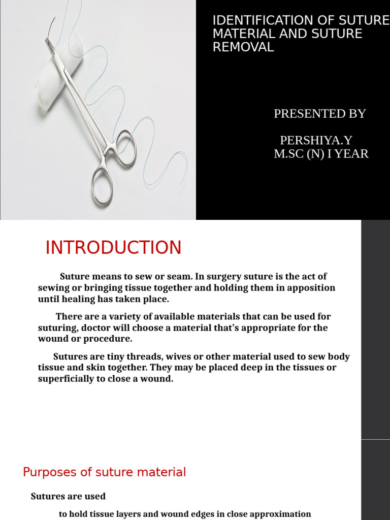 Presentation On Suture Material | PDF | Surgical Suture