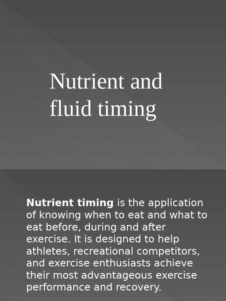 Nutrient and Fluid Timing | PDF | Meal | Foods