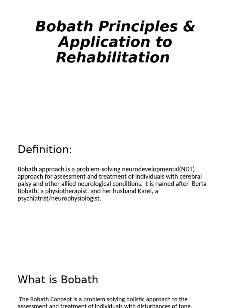 Bobath Principles Application To Rehabilitation | PDF | Neuroscience ...