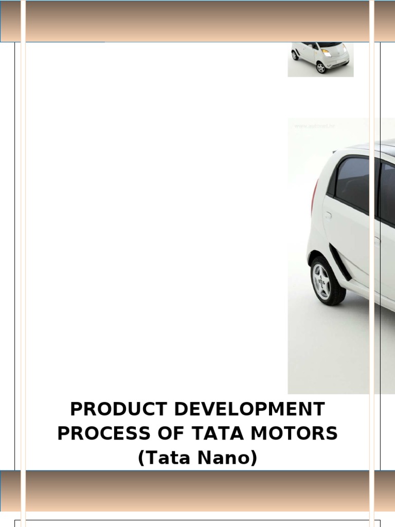 Product Development Process of Tata Motors (Tata Nano) | PDF | Business ...