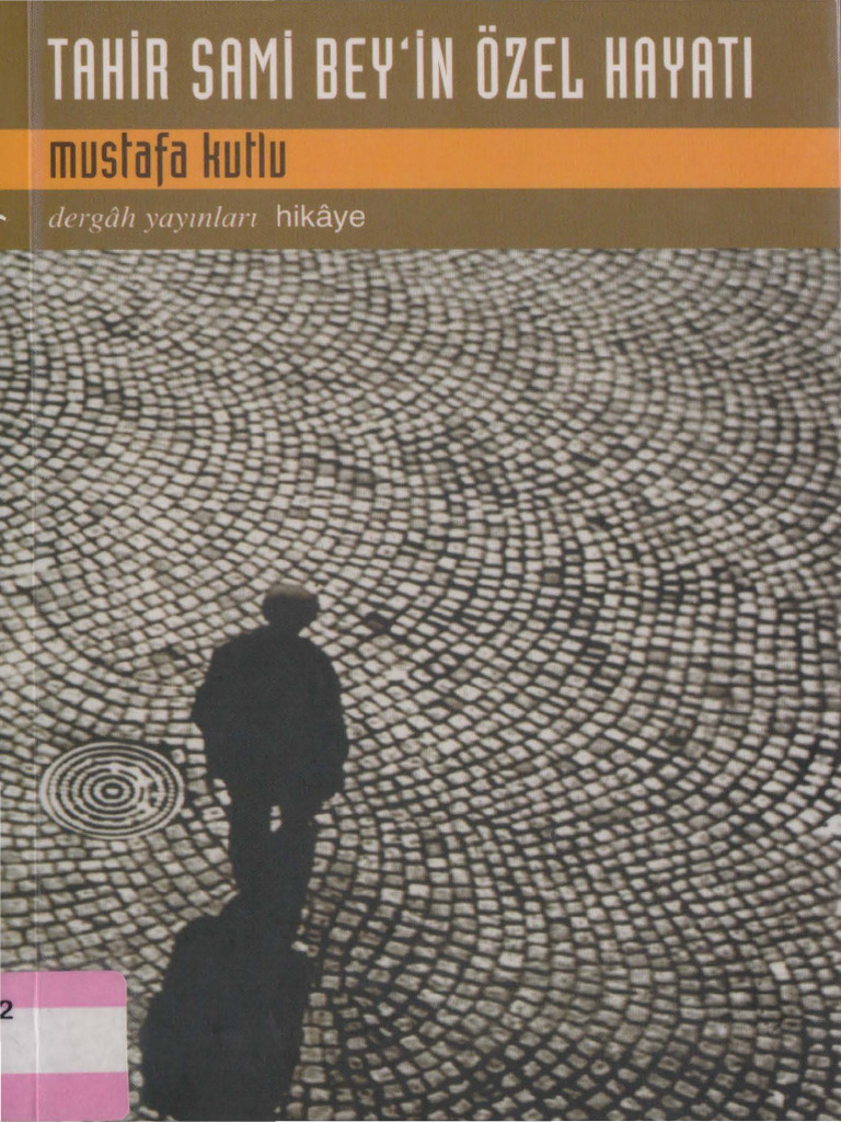 Mustafa Kutlu - Tahir Sami Bey in Özel Hayatı | PDF
