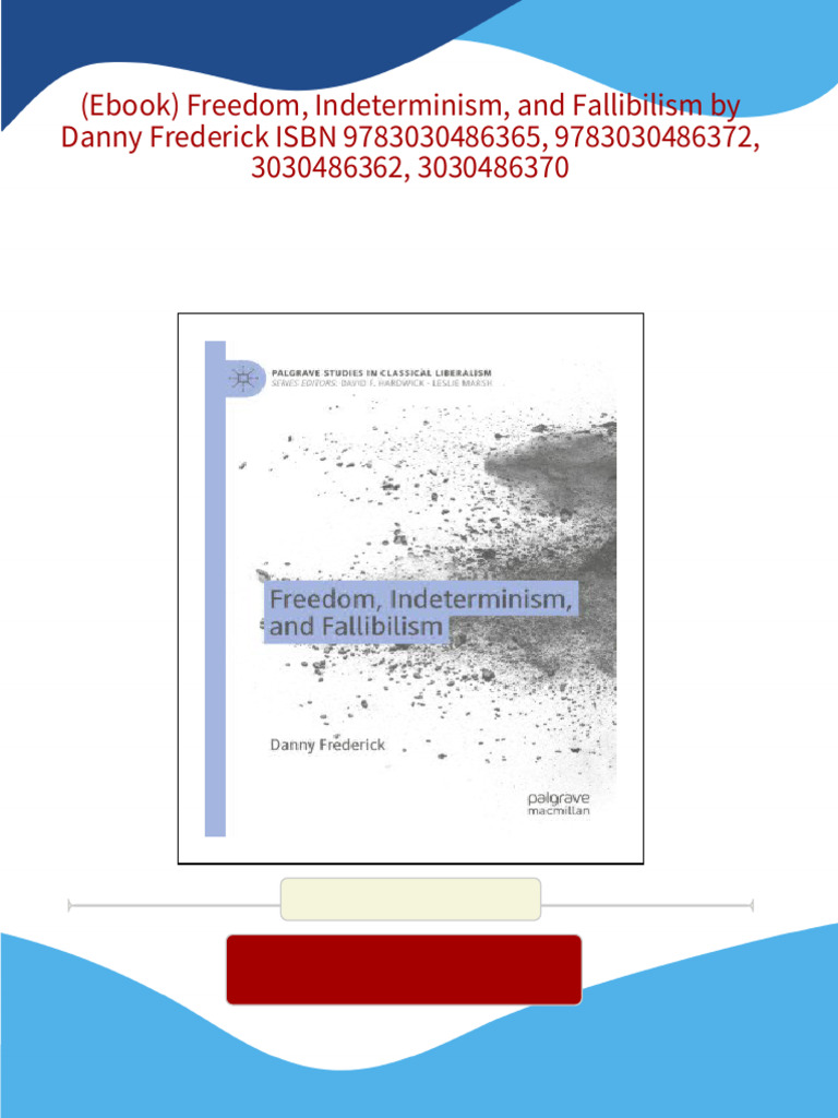 (Ebook) Freedom, Indeterminism, and Fallibilism by Danny Frederick ISBN ...