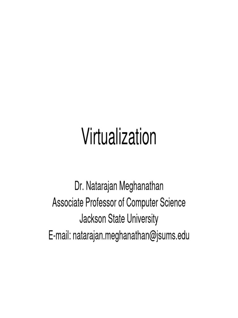 CSC439 Sp2013 4 Virtualization | PDF | Virtual Machine | Virtualization