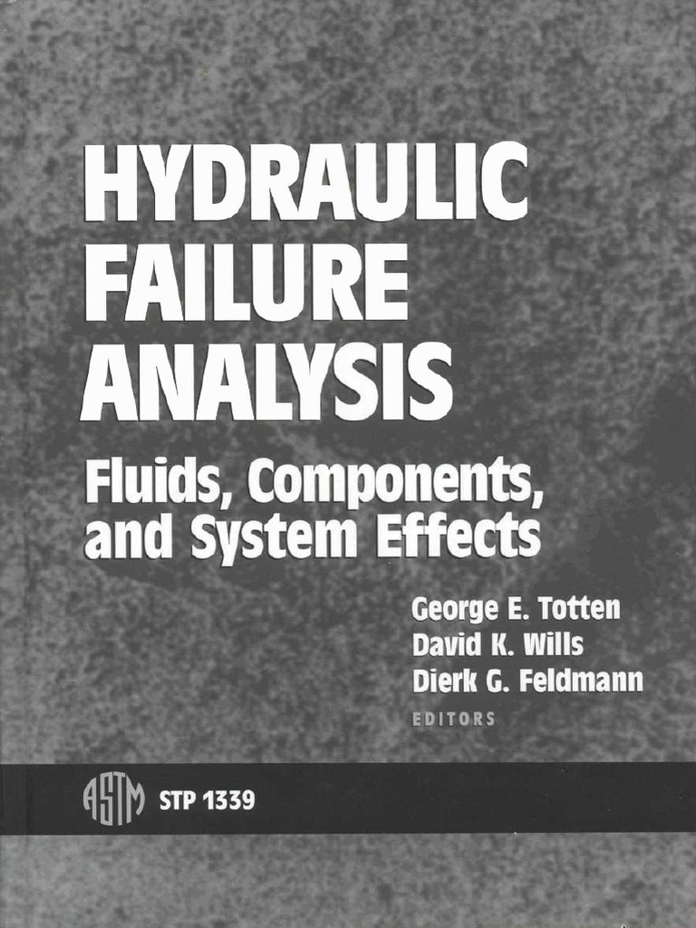 Hydraulic Failure Analysis Fluids Components and System Effects | PDF | Wear | Friction