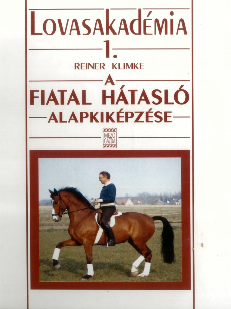 Reiner Klimke - A Fiatal Hátasló Alapkiképzése | PDF