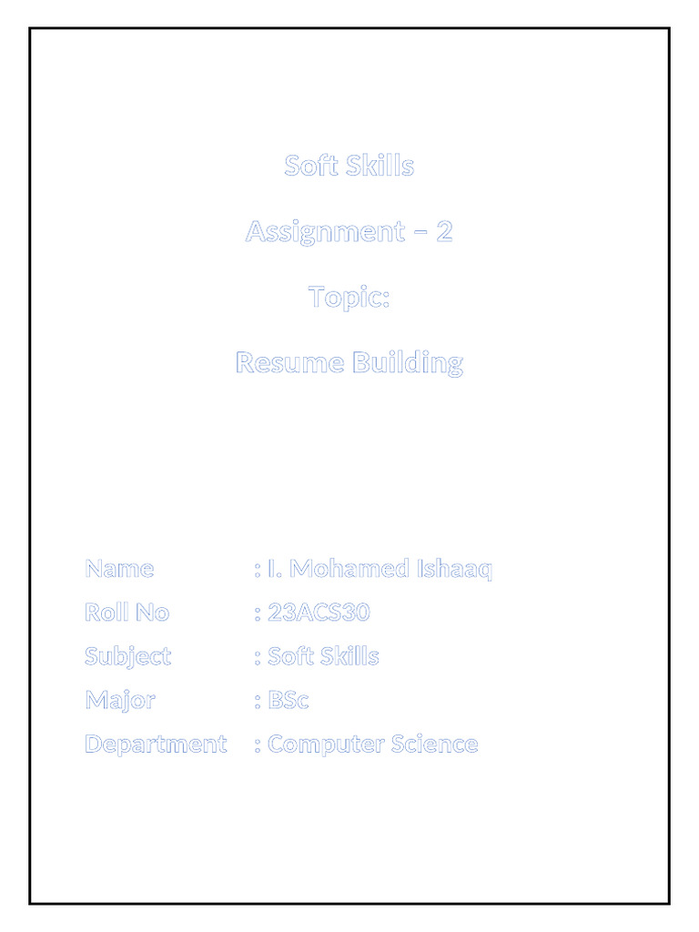 Soft Skills Assignment - 2 Topic: Resume Building | PDF