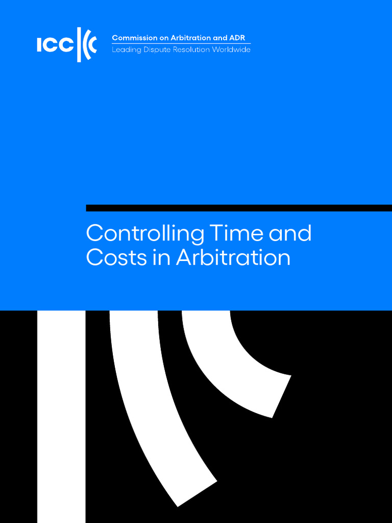 Time and Cost Control in Arbitration | PDF | Arbitration | Arbitral Tribunal