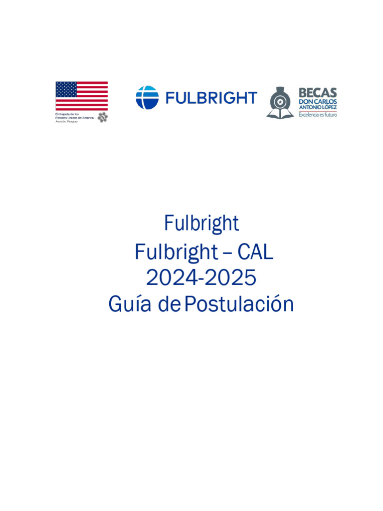 Guia de Postulación Fulbright y Fulbright-CAL 2024-2025 | PDF | Sistema internacional de pruebas ...