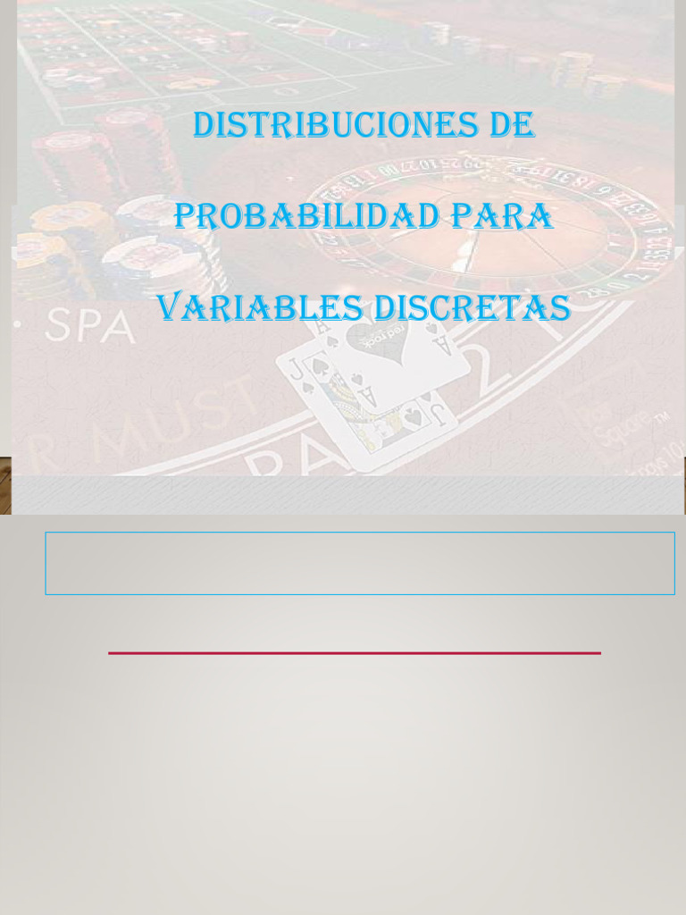 Distribuciones de Probabilidad para Variables Discretas: Mg. Edward I. Terrones Gálvez | PDF ...