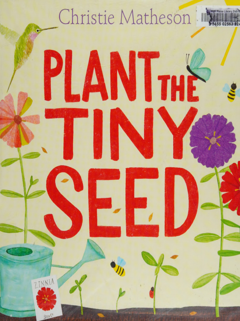Plant The Tiny Seed - Christie Matheson | PDF