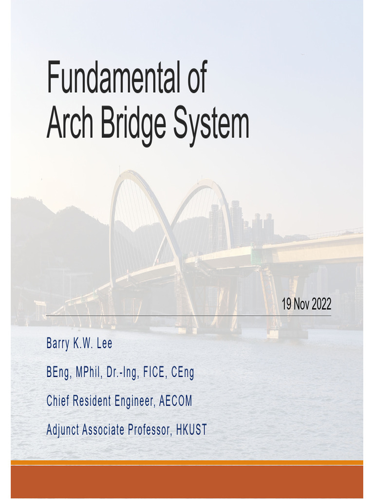 2022 11 19 Lecture 11 Part 1 Introduction of Arch Bridge Design PDF ...