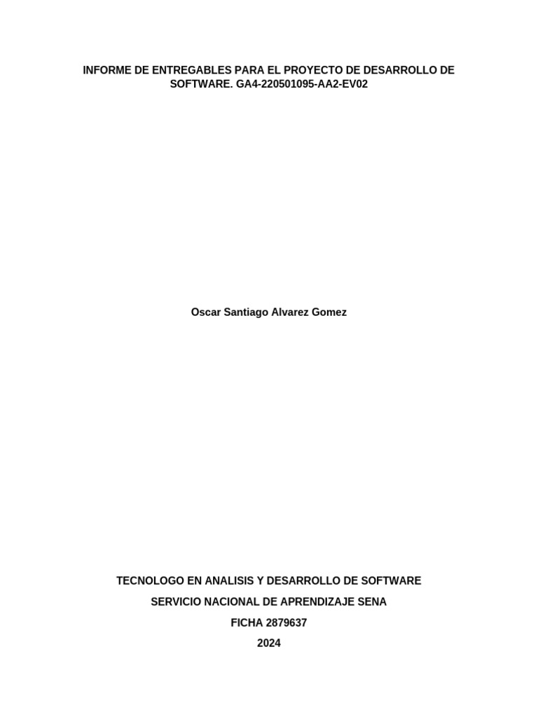 Informe de Entregables para El Proyecto de Desarrollo de Software. Ga4-220501095-Aa2-Ev02 | PDF ...