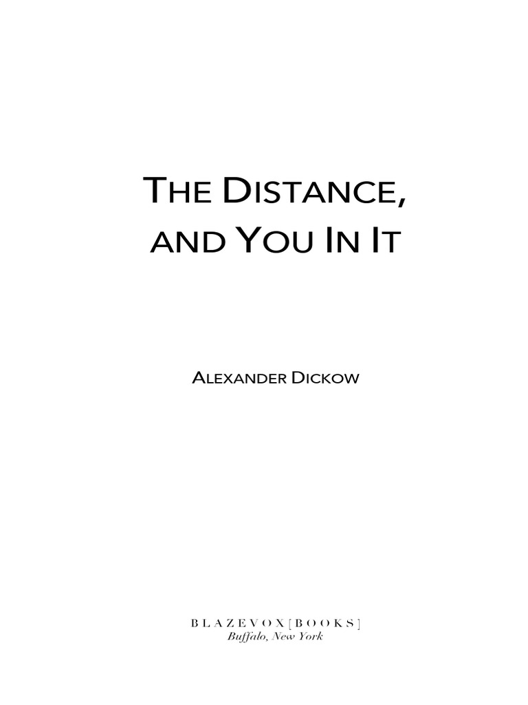 The Distance, And You in It by Alexander Dickow Book Preview | PDF