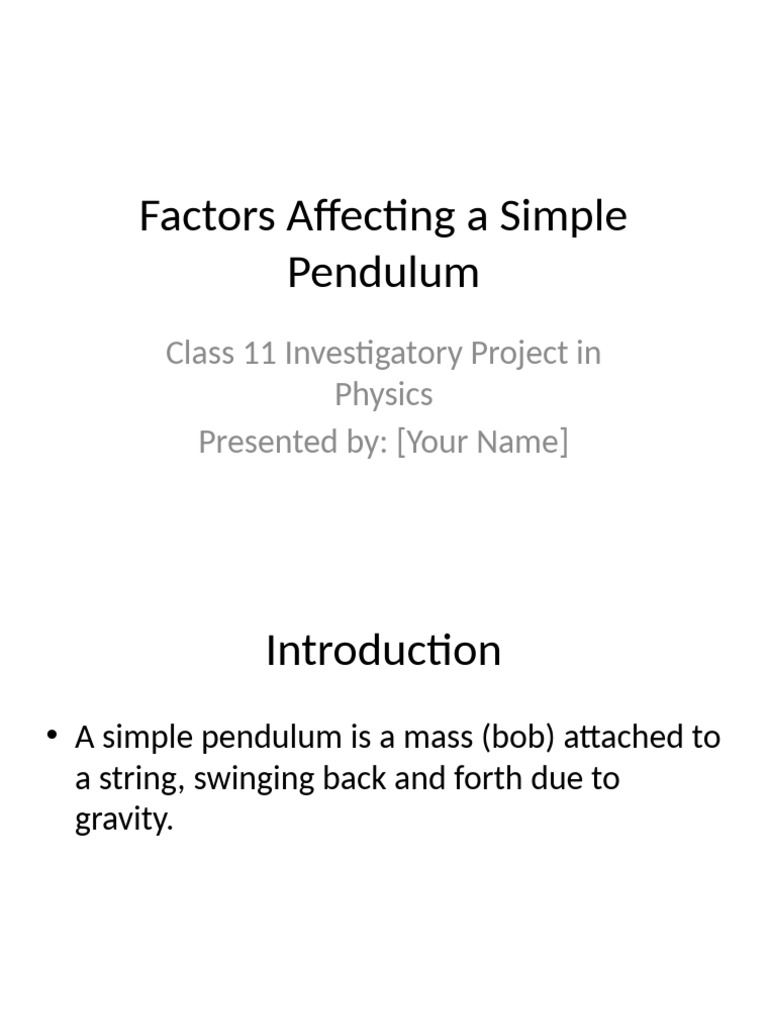 Class 11 Pendulum Project | PDF | Pendulum | Oscillation