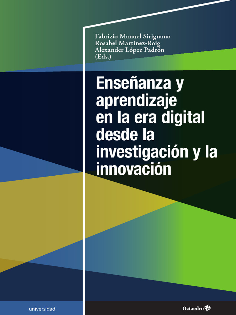 Ensenanza y Aprendizaje en La Era Digital Desde La Investigacion y La ...
