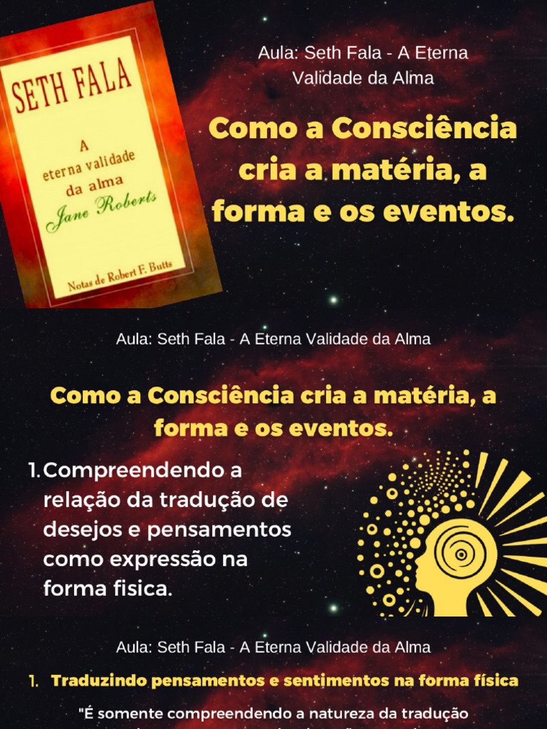 PDF Aula Seth Fala - Como A Consciência Cria A Forma | PDF