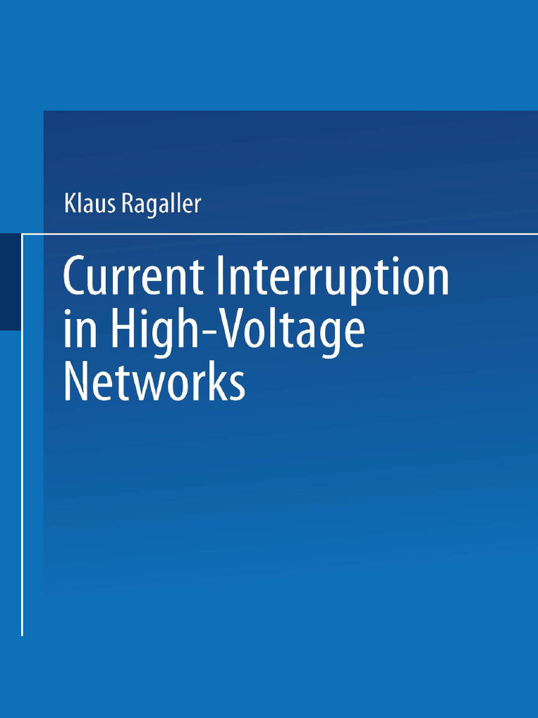 Current Interruption in Highvoltage Networks 1978 | PDF | High Voltage ...