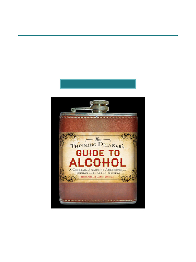 Snag The Thinking Drinker's Guide To Alcohol A Cocktail of Amusing ...