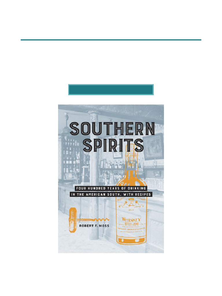 Southern Spirits: 400 Years of Drinks | PDF