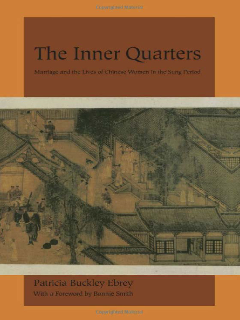 Patricia Buckley Ebrey - The Inner Quarters_ Marriage and the Lives of ...