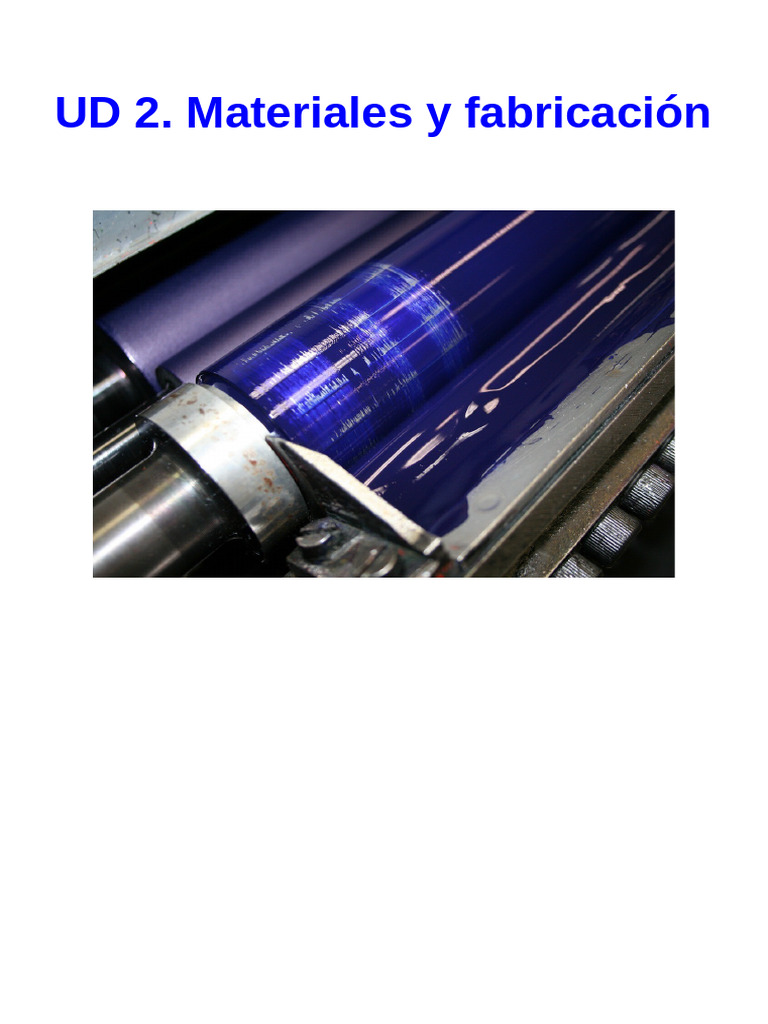 UD2_Materiales y fabricación | PDF | Deformación (ingeniería) | Elasticidad (Física)