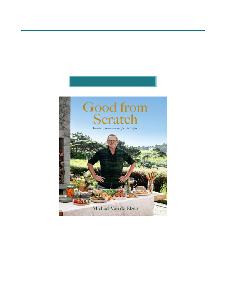 Flash Deal Good from Scratch Delicious, seasonal recipes to impress all ...