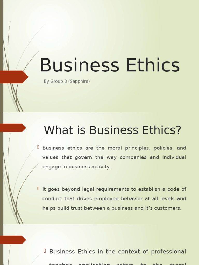 Business Ethics Group 8 1 | PDF | Business Ethics | Integrity
