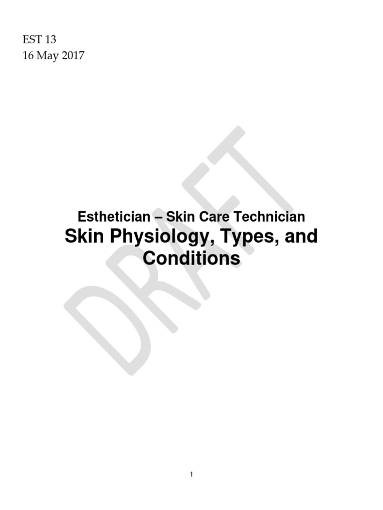 EST-13-Skin-Physiology-Types-and-Conditions-1 | PDF | Mitosis | Cell ...
