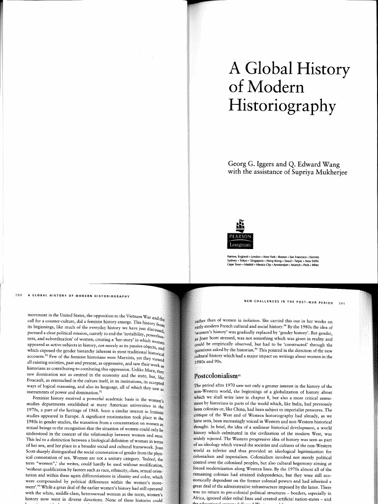 Postcolonialism and Postmodernism, Iggers and Wang, A Global History of Modern Historiography ...