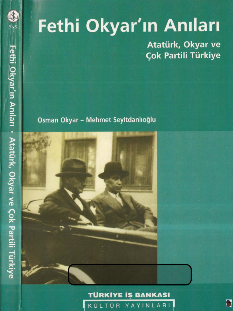 Osman Okyar&Mehmet Seyitdanlıoğlu Fethi Okyar'ın Anıları | PDF