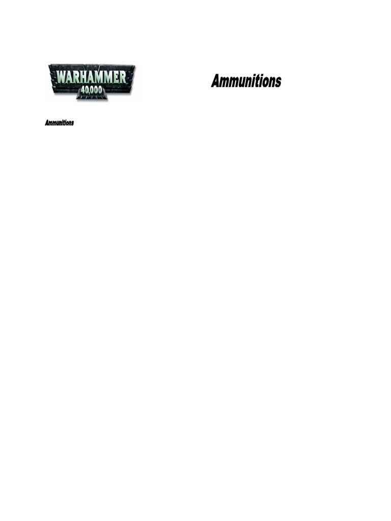 40k Ammunitions and Upgrades | PDF | Shell (Projectile) | Personal Weapons