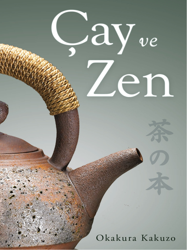 Okakura Kakuzo Çay Ve Zen Maya Kitap | PDF