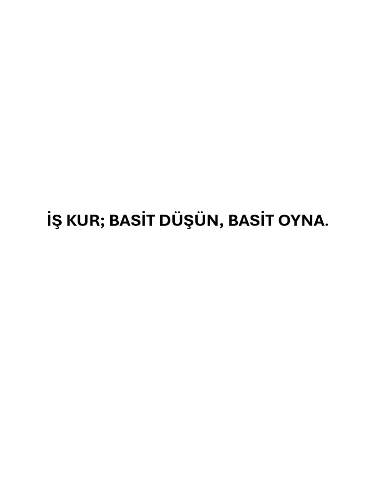İş Kur, Basit Düşün, Basit Oyna | PDF