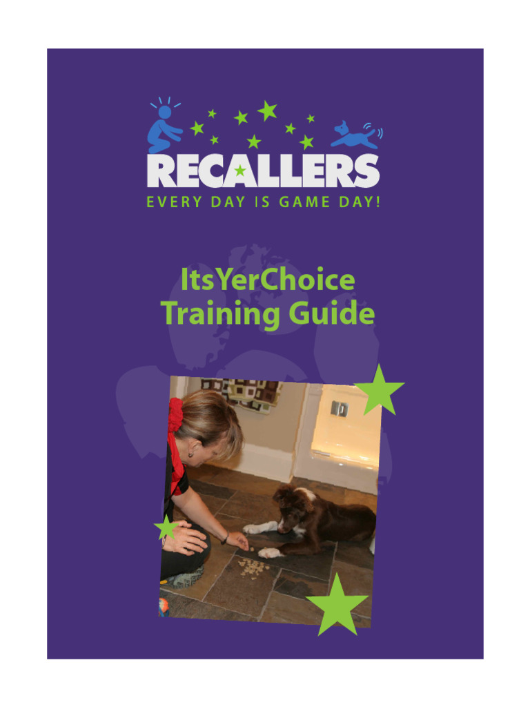 Recallers ItsYerChoice Game | PDF | Dog Training | Reinforcement