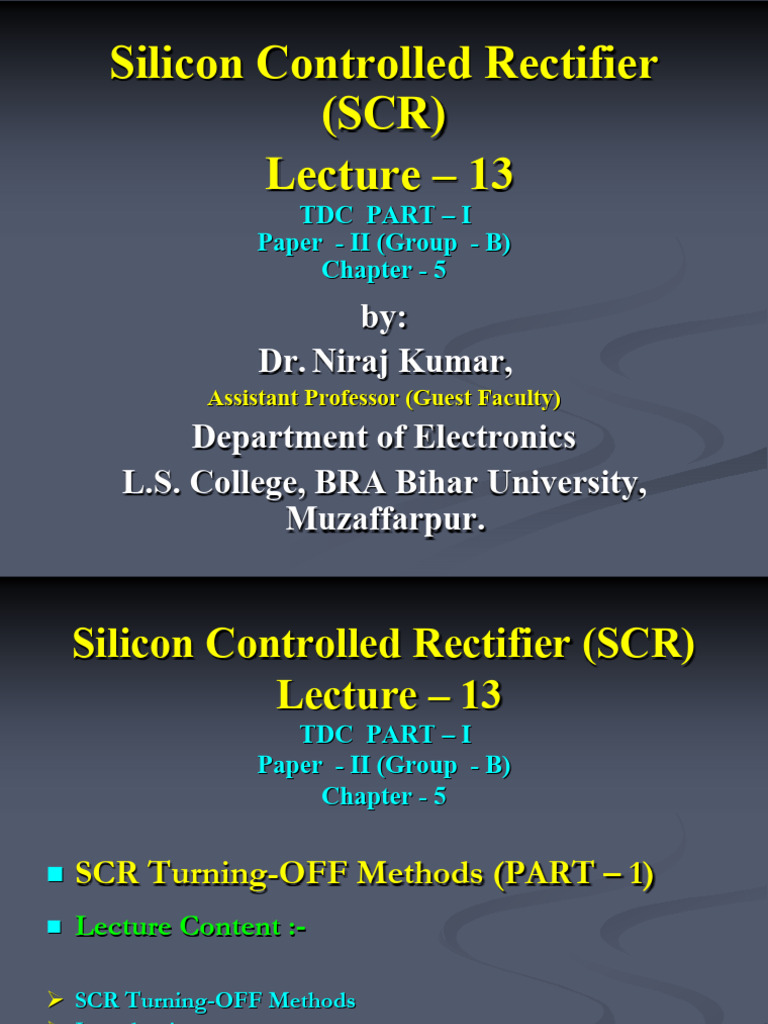 Silicon Controlled Rectifier (SCR) Lecture - 13 | PDF | Electrical Engineering | Electrical ...