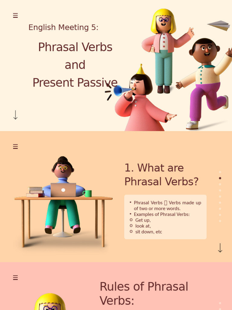 English Meeting 5 Phrasal Verbs and Present Passive | PDF | Verb | Subject (Grammar)