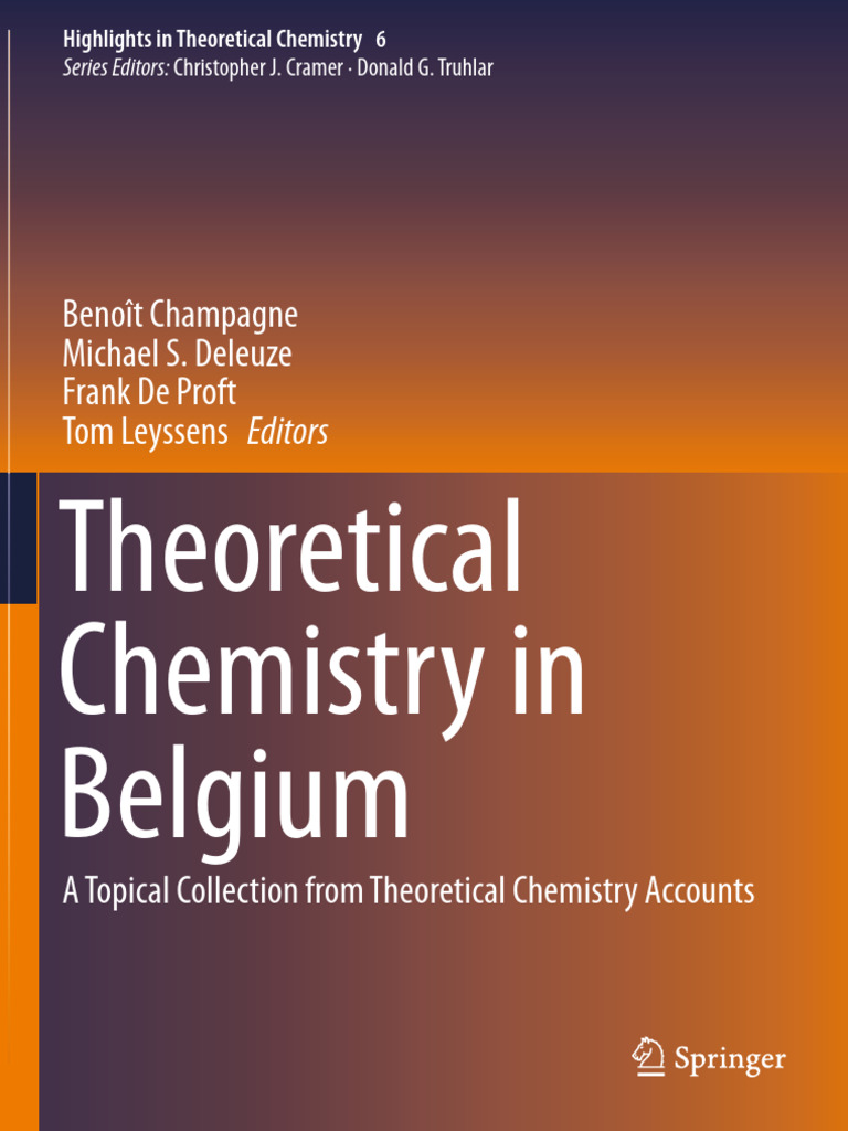 (Highlights in Theoretical Chemistry 6) Benoît Champagne, Michael S. Deleuze, Frank de Proft ...