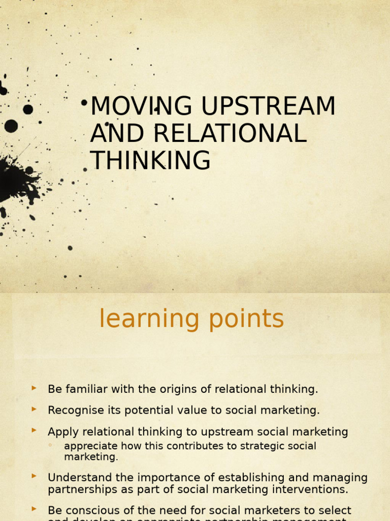 9. moving upstream and relational thinking | PDF | Marketing | Public–Private Partnership