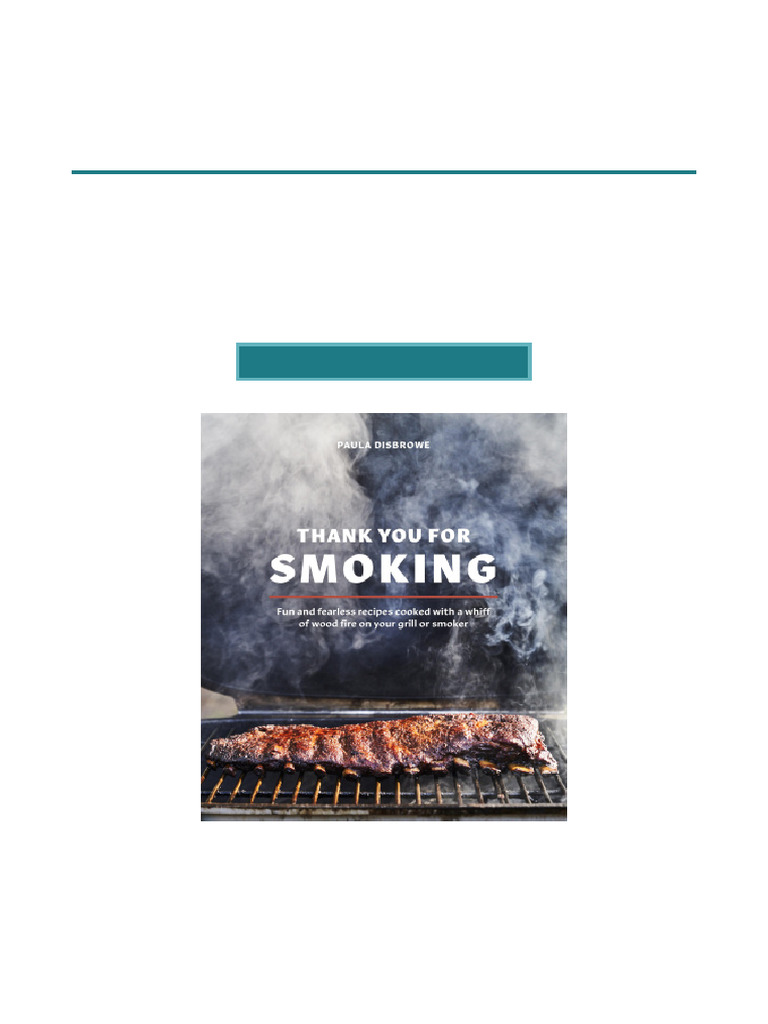 Viral Hit Thank You For Smoking Fun and Fearless Recipes Cooked With A ...