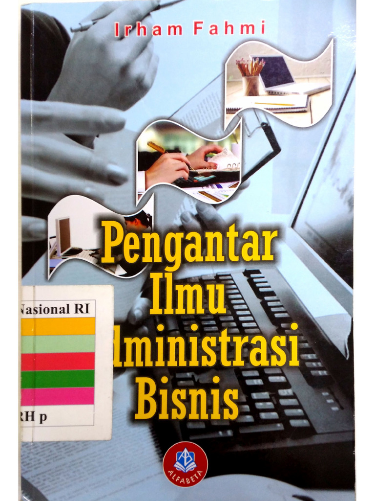 Pengantar Ilmu Administrasi Bisnis, Irham Fahmi 2019 | PDF