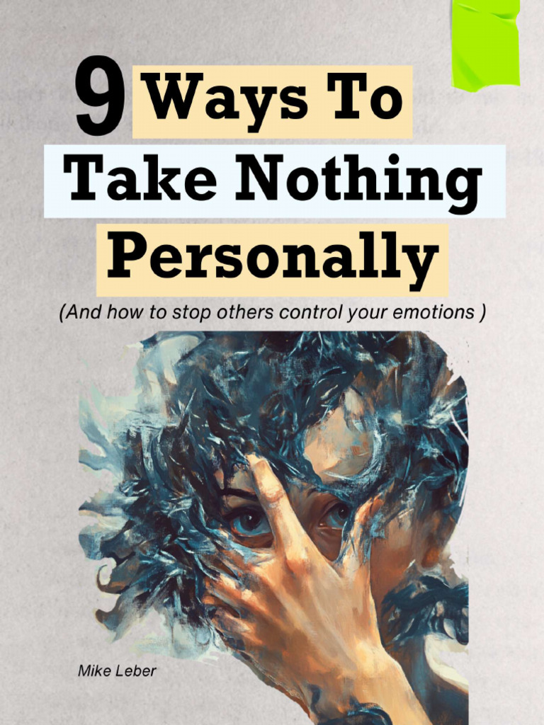 9 Ways To Take Nothing Personally | PDF