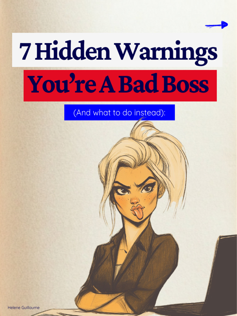 7 Hidden Warnings You're A Bad Boss | PDF