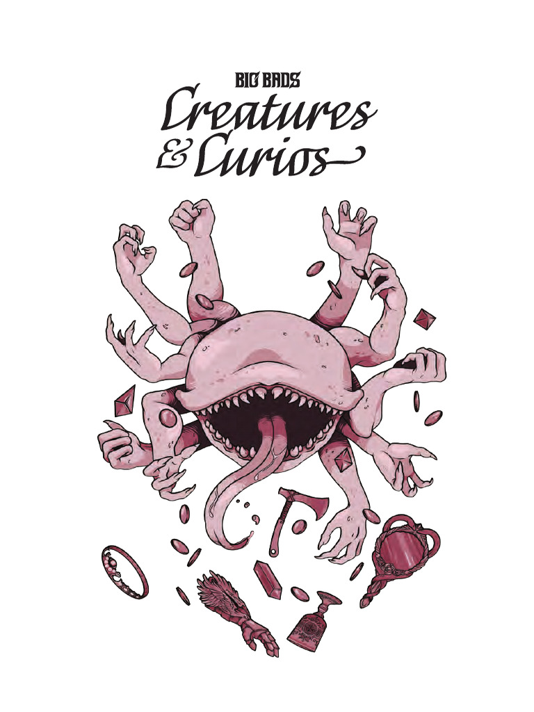 Big Bads: Creatures & Curios Guide | PDF | Infection