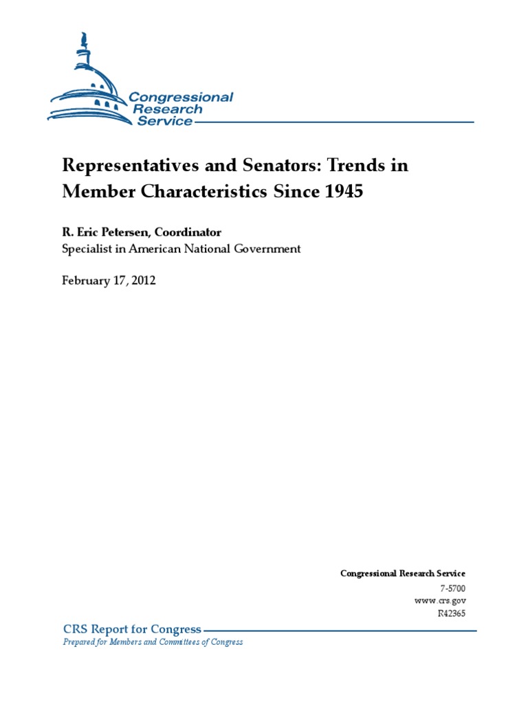Representatives and Senators: Trends in Member Characteristics Since ...