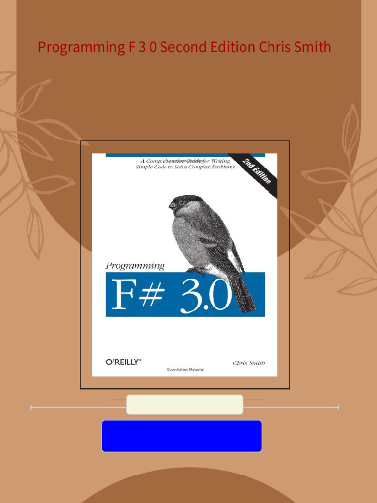 Programming F 3 0 Second Edition Chris Smith all chapter instant ... Programming F 3 0 Second Edition Chris Smith all chapter instant ...