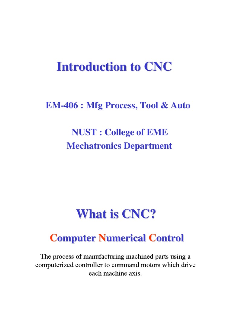 Intro To CNC | PDF | Numerical Control | Manufactured Goods