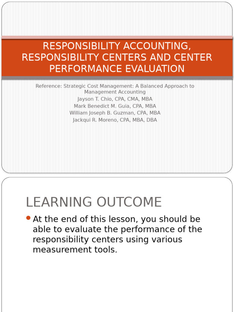 Responsibility Accounting Responsibility Centers and Center Performance ...