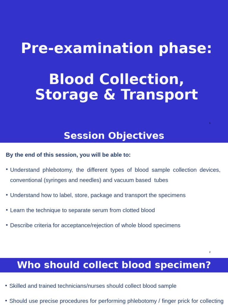 Session 6 Blood Collection Storage and Transport - mp4 | PDF | Clinical ...